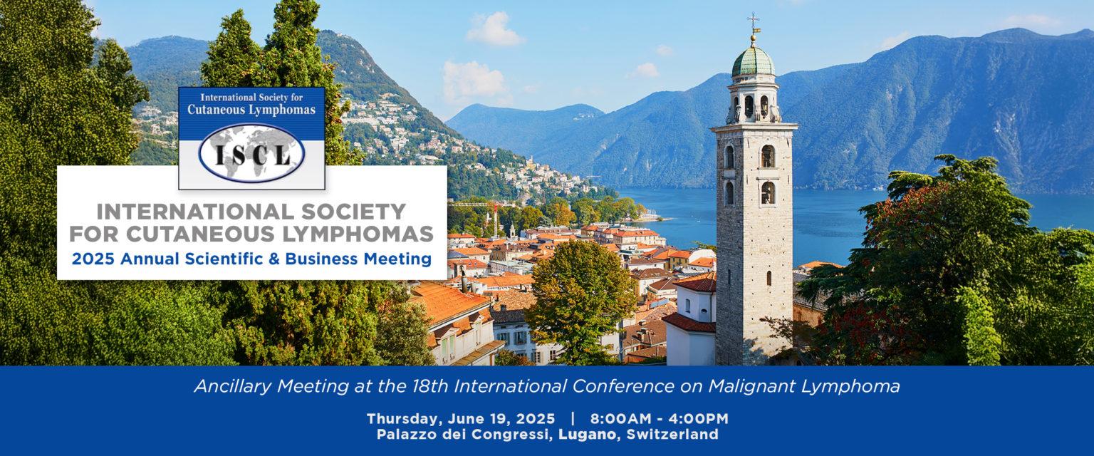 2025 Scientific Meeting - International Society for Cutaneous Lymphomas (ISCL)